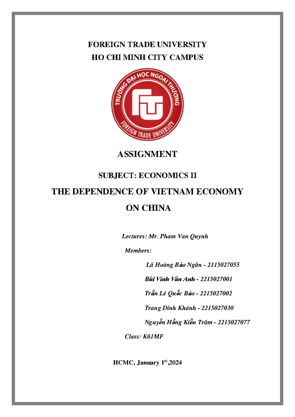 [ECO2] Group Report Group 01 - FOREIGN TRADE UNIVERSITY HO CHI MINH CITY CAMPUS ASSIGNMENT ...