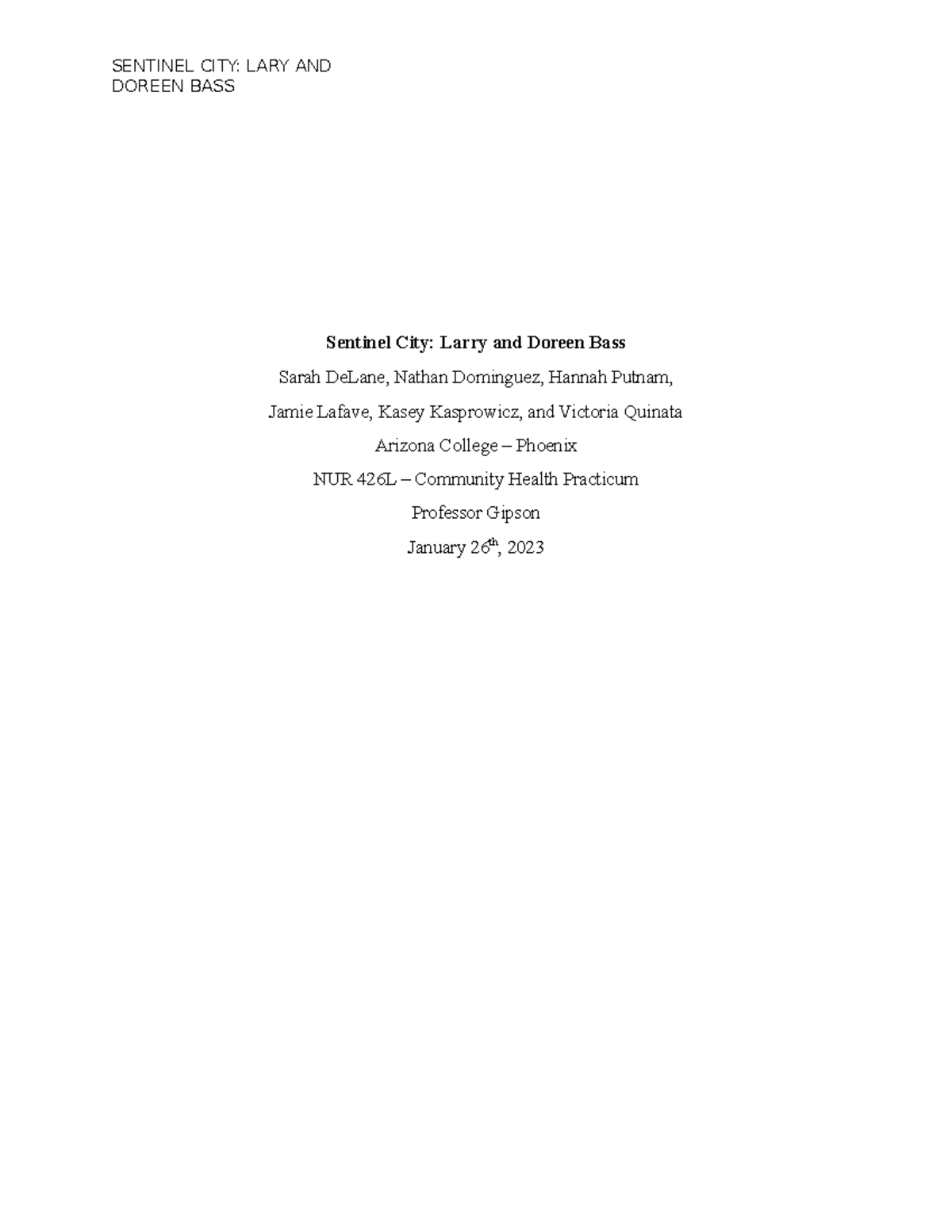 Sentinel City Larry Bass - DOREEN BASS Sentinel City: Larry and Doreen ...