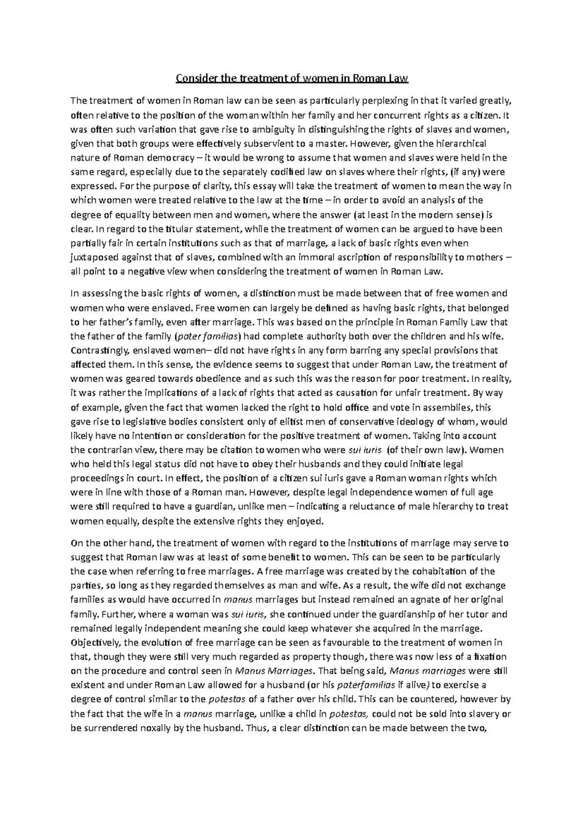 Consider the treatment of women in Roman Law - It was often such ...