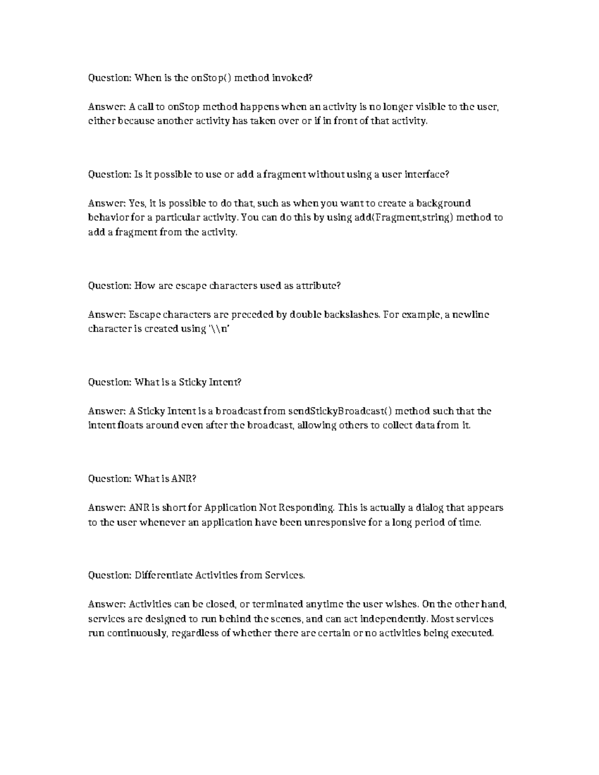 Kingliest disparpling washshed - Question: When is the onStop() method ...