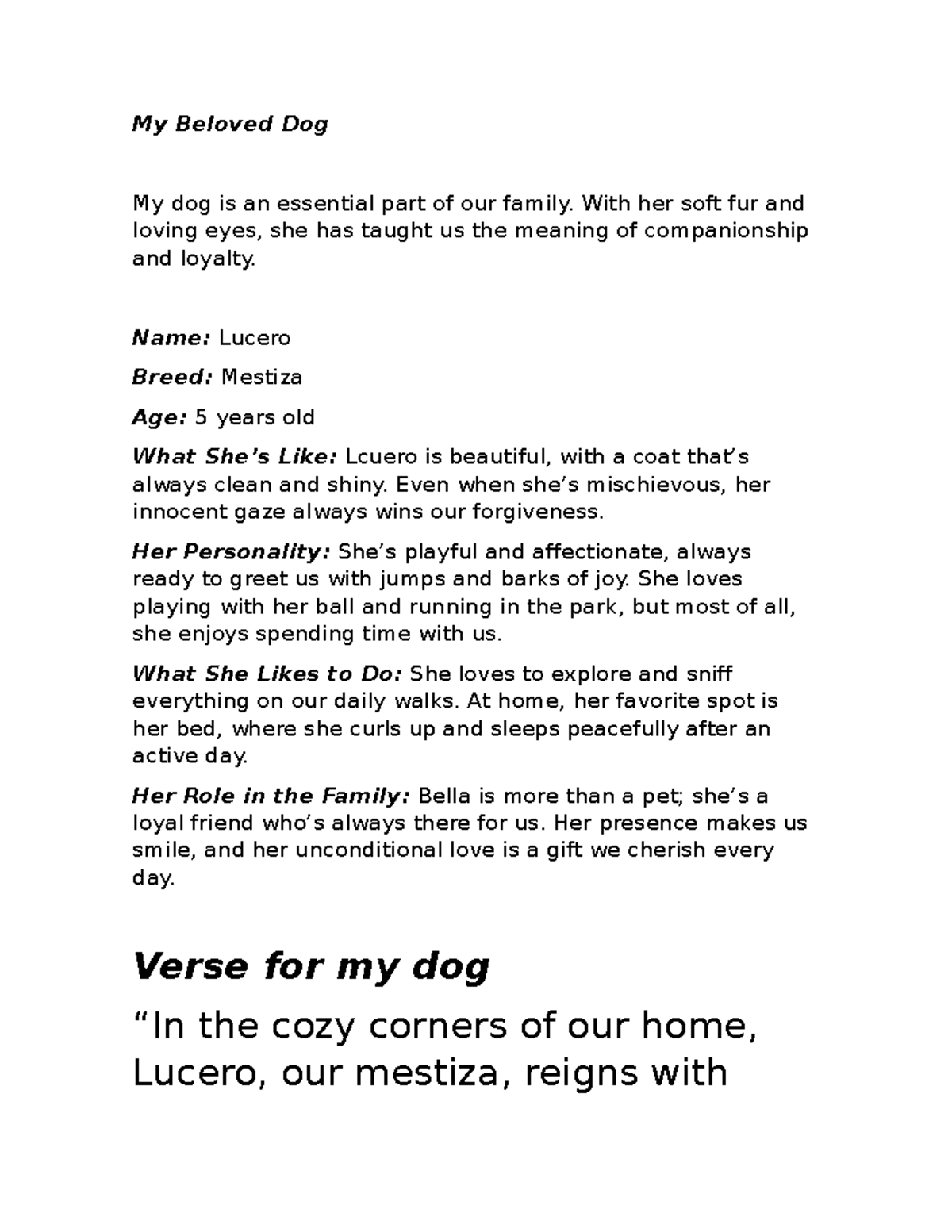 My Beloved Dog - With her soft fur and loving eyes, she has taught us ...