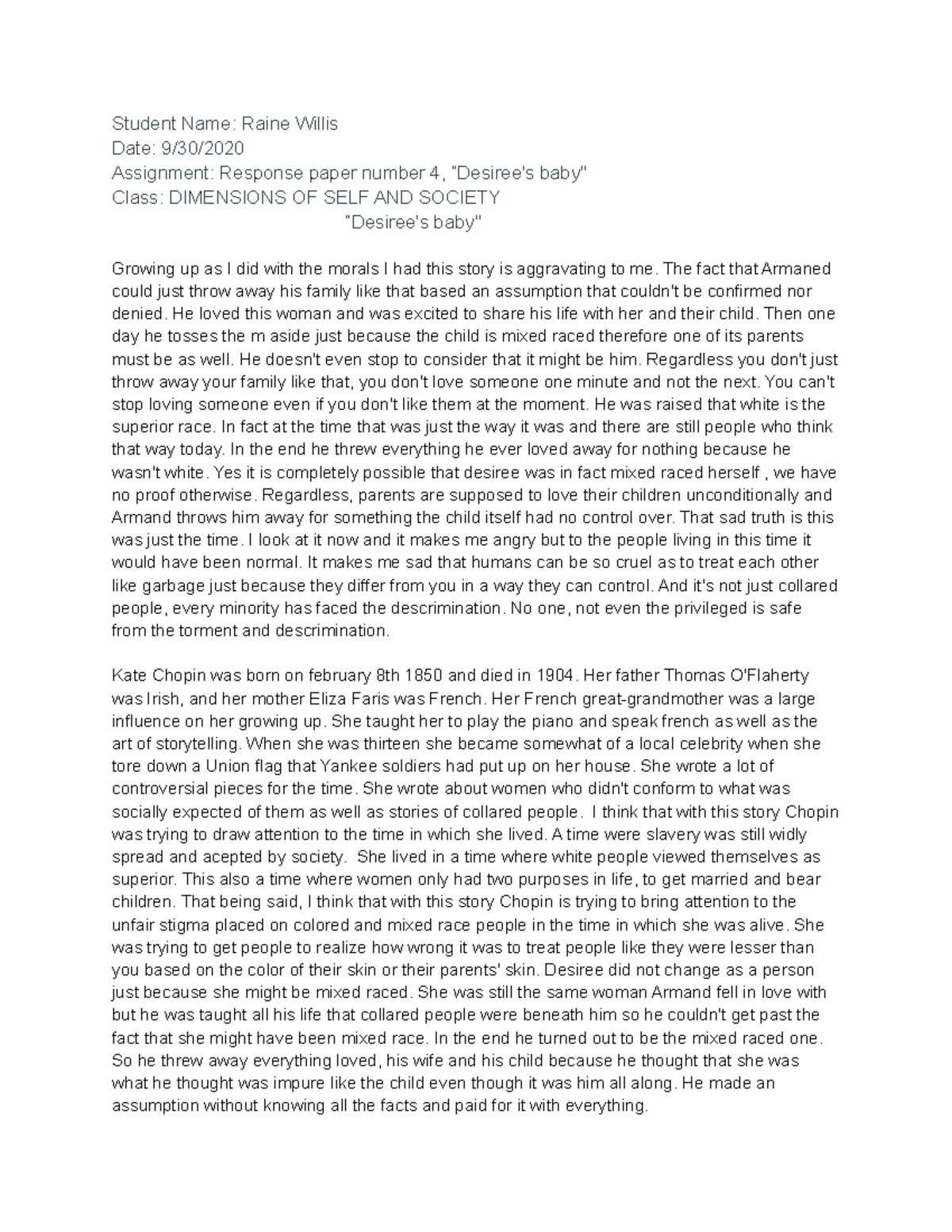 Desiree's baby - Assignment was to read the text and respond with what we thought the author ...