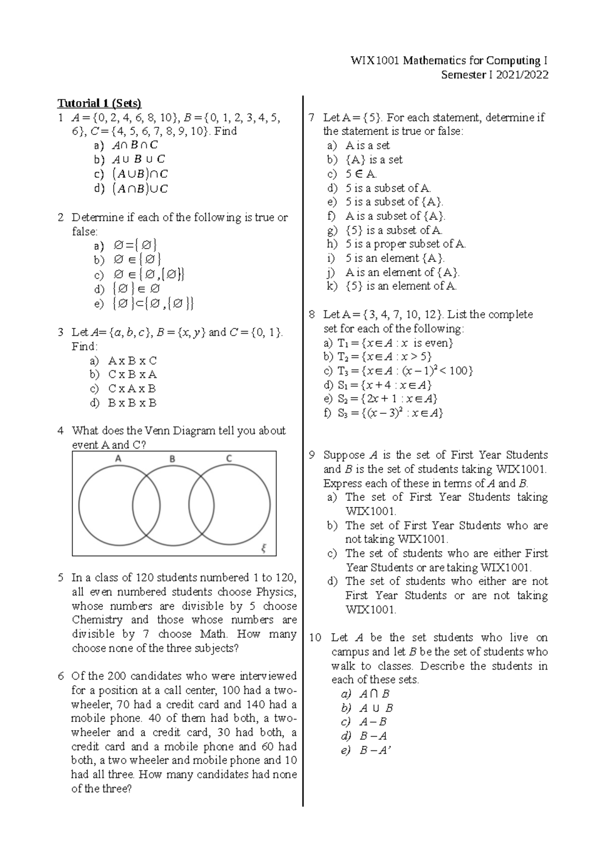 1 Sets - TUTORIAL - WIX1001 Mathematics for Computing I Semester I 2021/ Tutorial 1 (Sets) 1 A ...