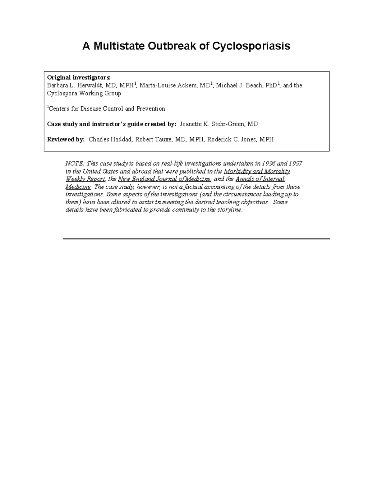 EPIDEMIOLOGICAL CASE STUDY - A Multistate Outbreak of Cyclosporiasis ...