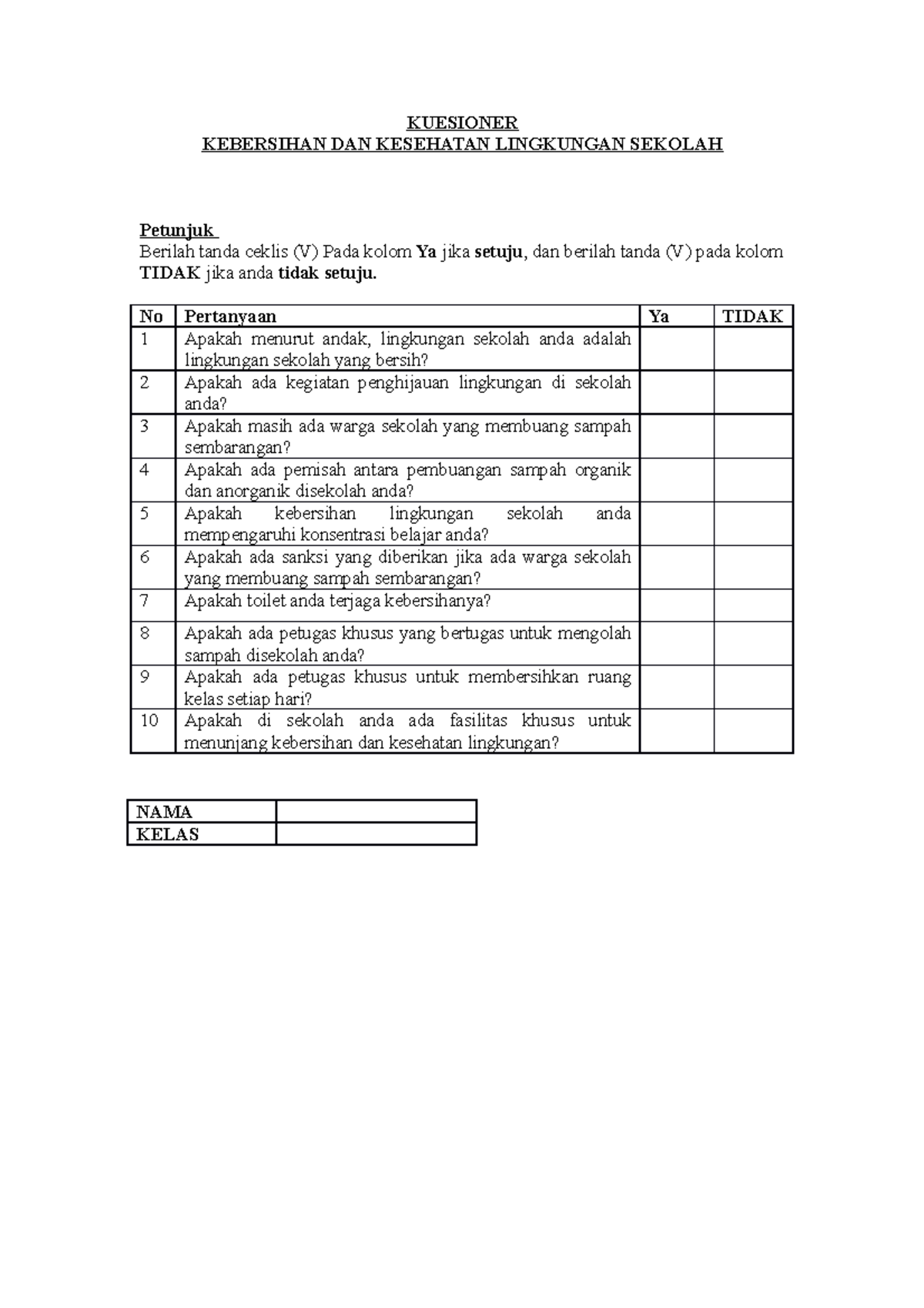 Kuesioner Kesling - Study - KUESIONER KEBERSIHAN DAN KESEHATAN ...