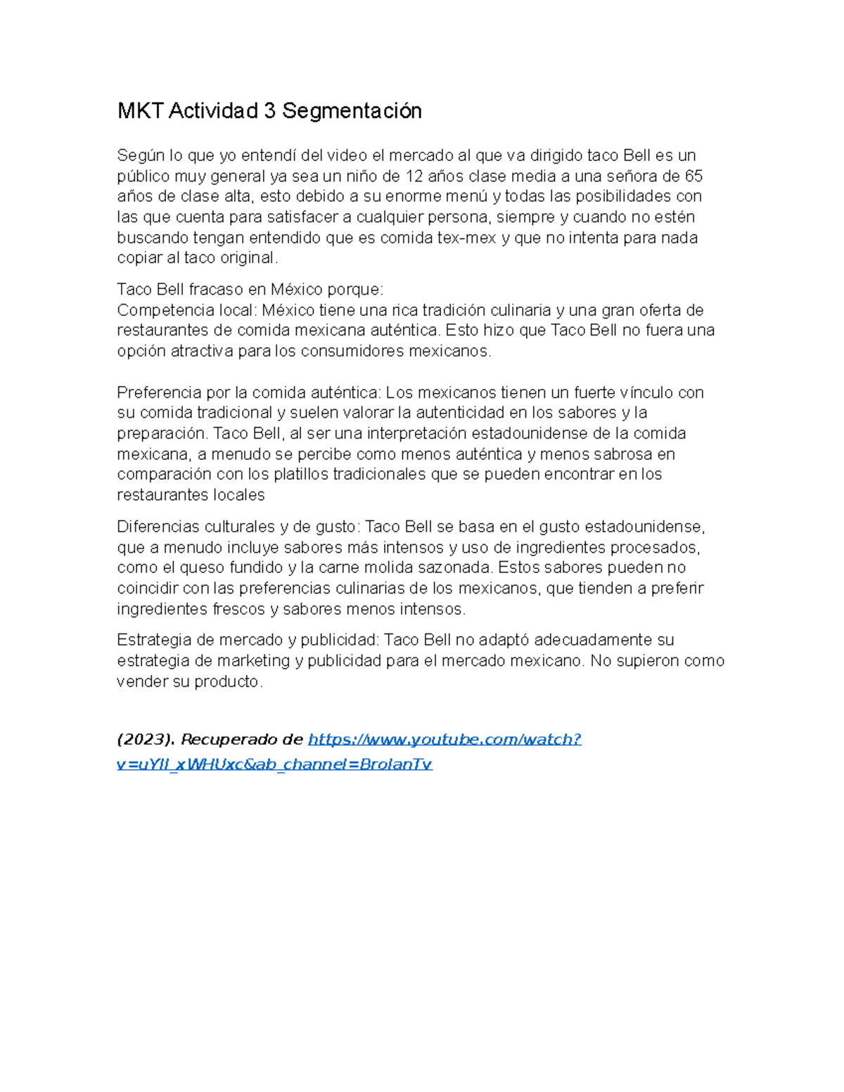MKT Actividad 3 Segmentación - MKT Actividad 3 Segmentación Según lo que yo entendí del video el ...