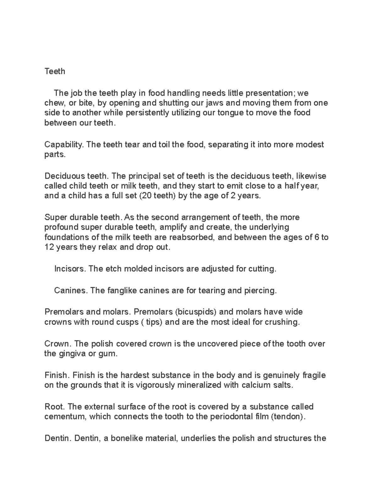 Teeth - lecture notes - Teeth The job the teeth play in food handling ...