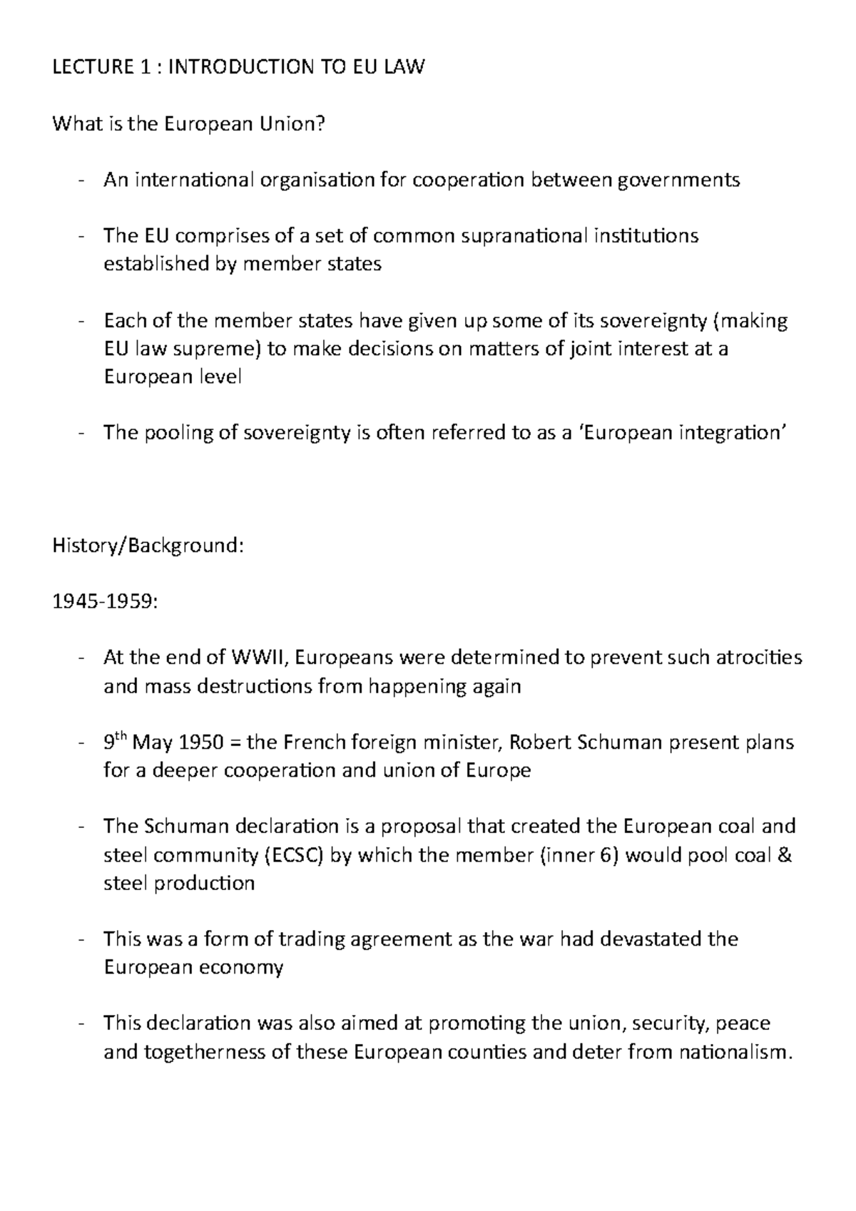 EU law lecture 1 - LECTURE 1 : INTRODUCTION TO EU LAW What is the European Union? An ...
