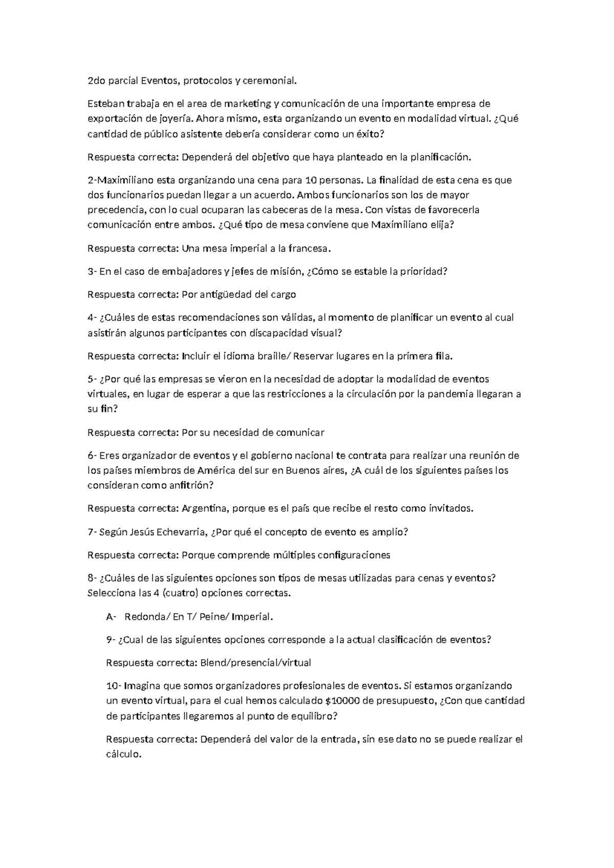 2do parcial Eventos, protocolos y ceremonial - Esteban trabaja en el area de marketing y - Studocu