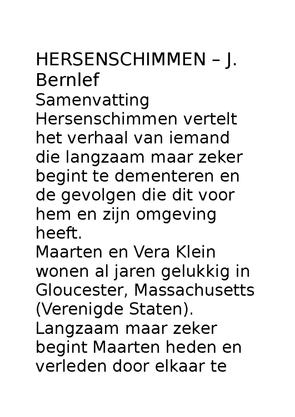 Hersenschimmen - HERSENSCHIMMEN – J. Bernlef Samenvatting ...