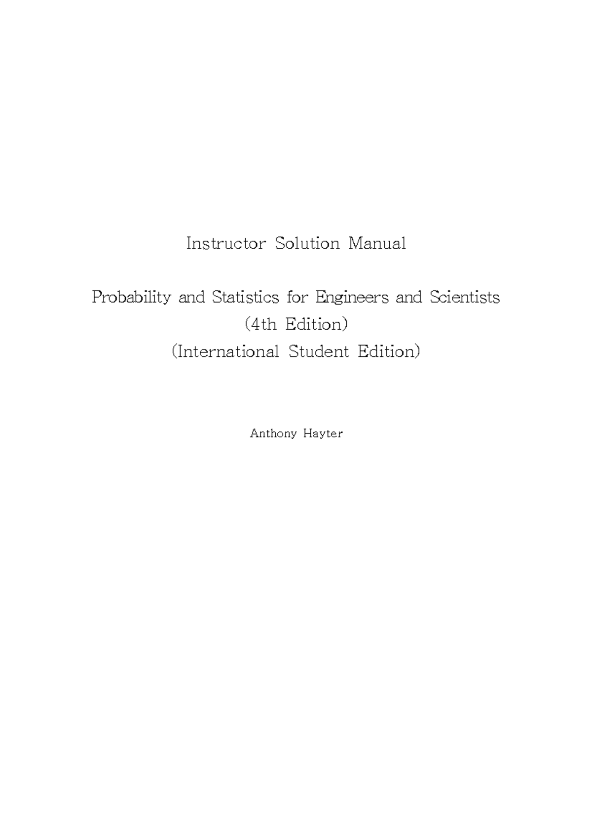 확률과통계 4판 Solution - 확통 4판 답지 - Instructor Solution Manual Probability and Statistics for ...