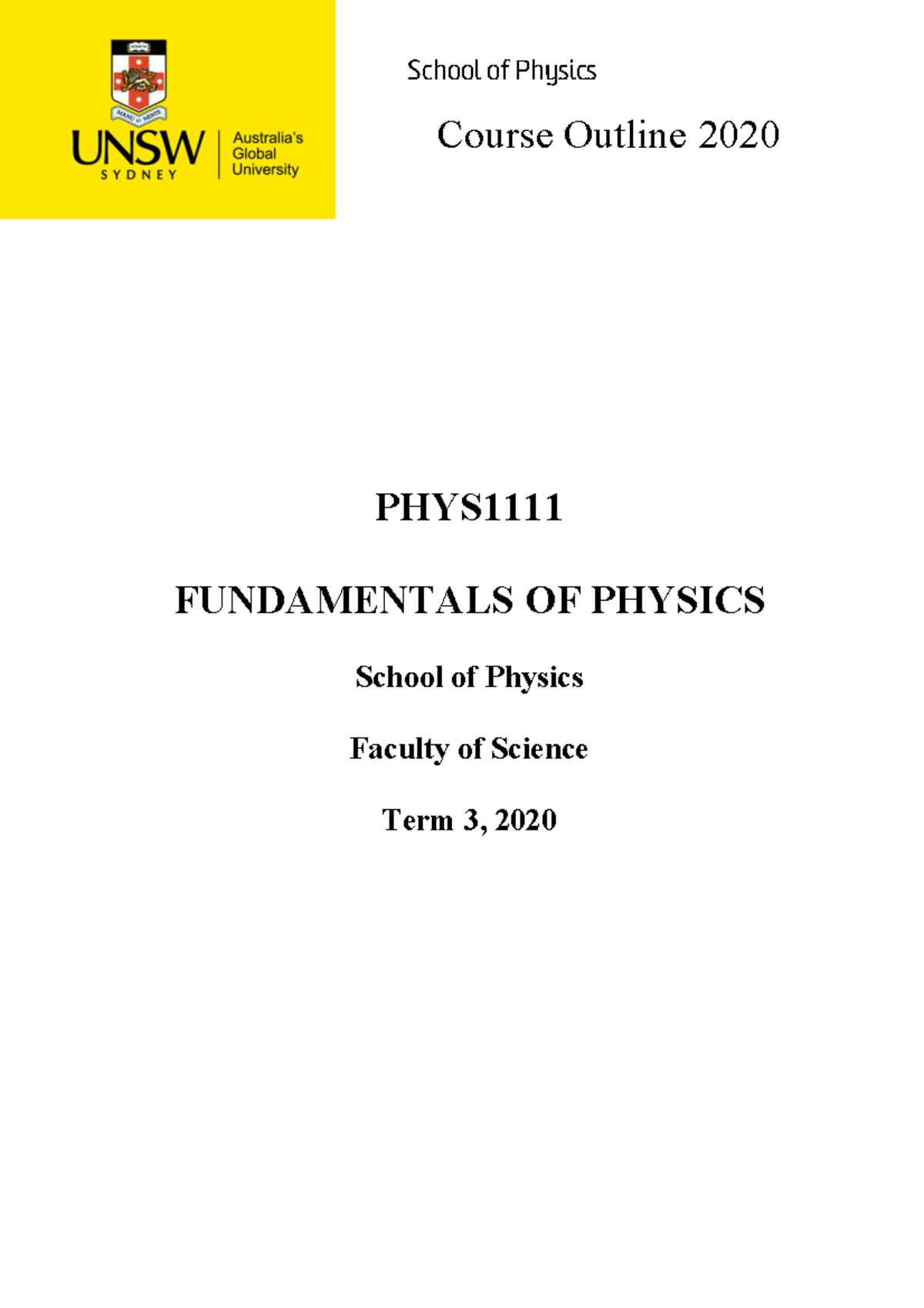 Physics Course Outline 1111 T3 2020 - School of Physics Course Outline ...