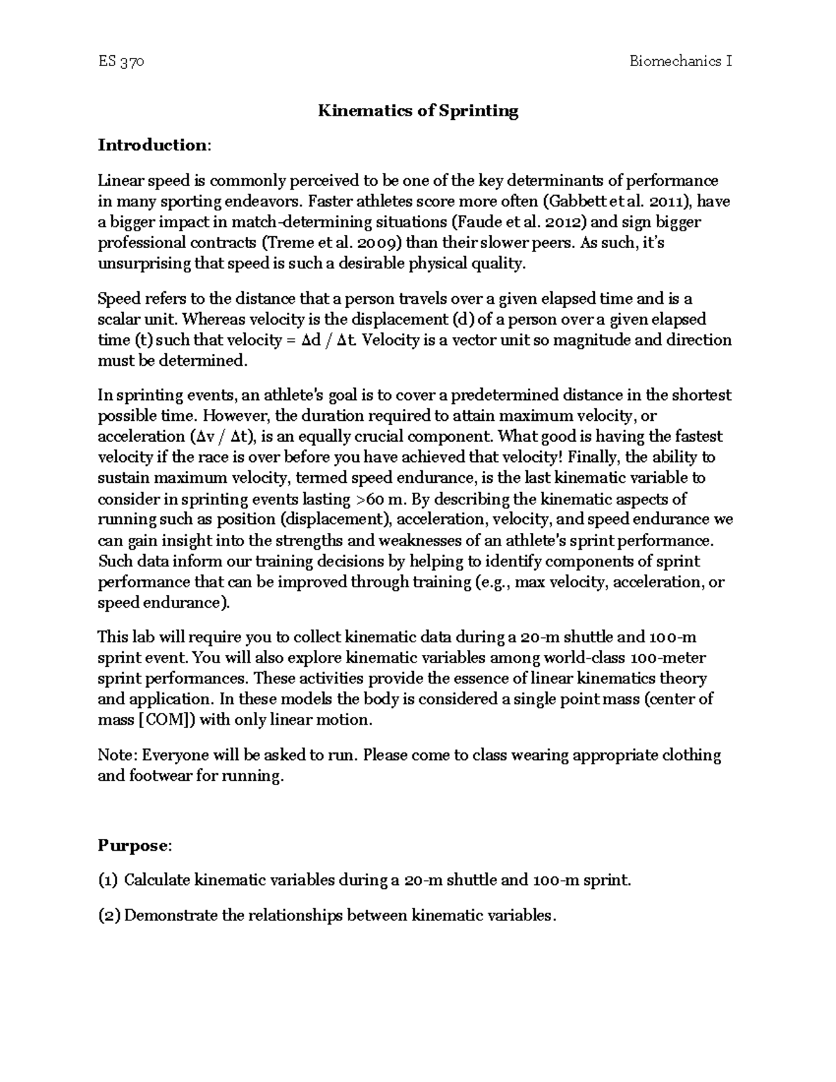 Sprint Lab1 - Kinematics of Sprinting Introduction: Linear speed is ...