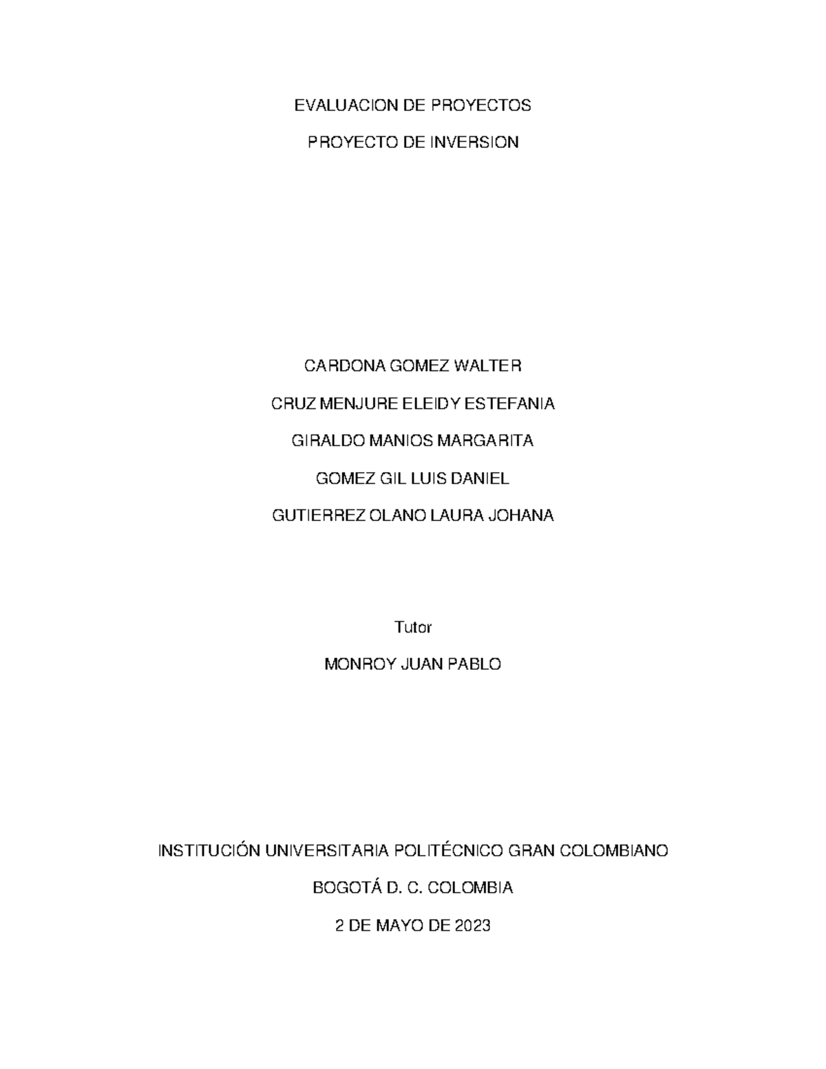 Entrega Semana Final - . TRABAJO X 2023 - EVALUACION DE PROYECTOS PROYECTO DE INVERSION CARDONA ...