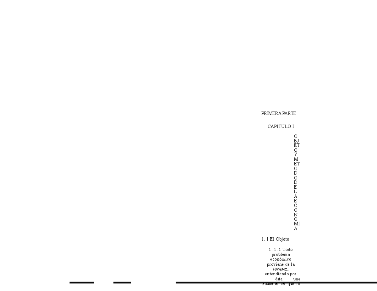 Cuevas 1 - lecturas - PRIMERA PARTE CAPITULO I O BJ ET O Y M ET O D O D E L A E C O N O MI A 1 ...