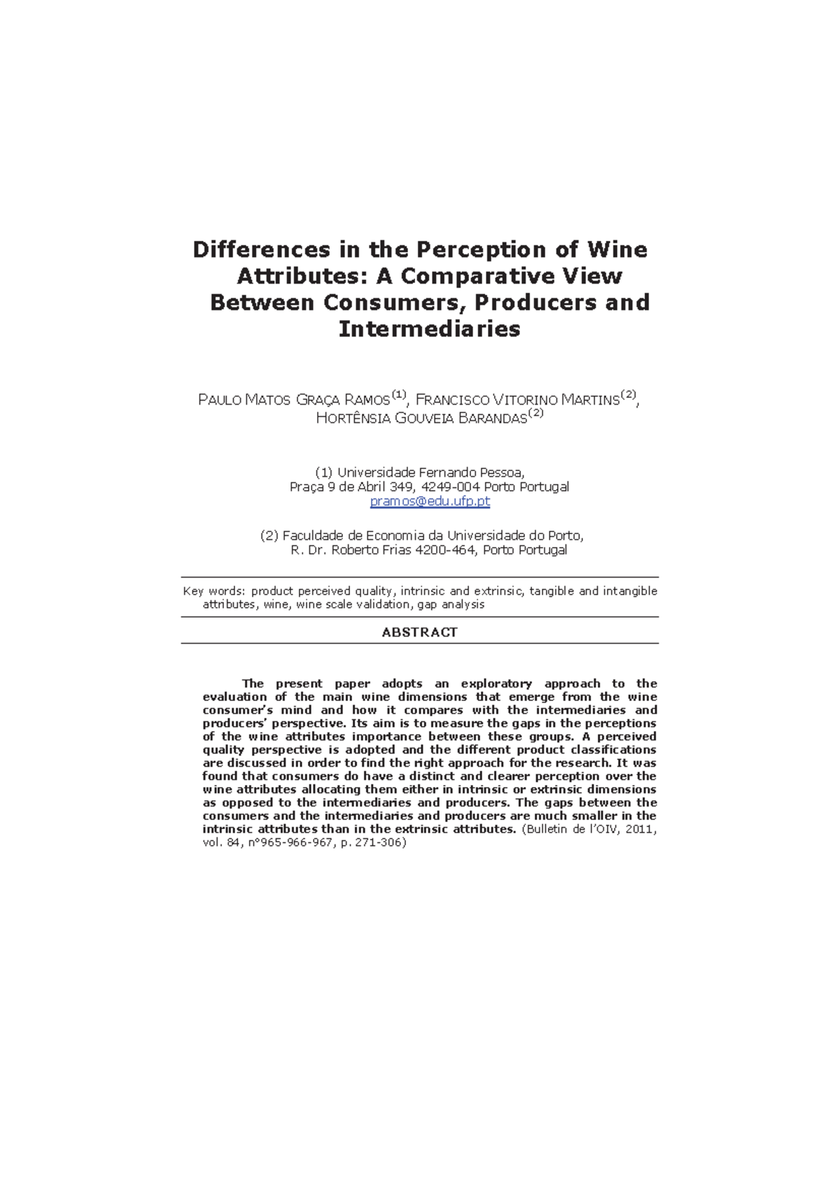 Differences in the Perception of Wine At - Princípios e Técnicas de ...