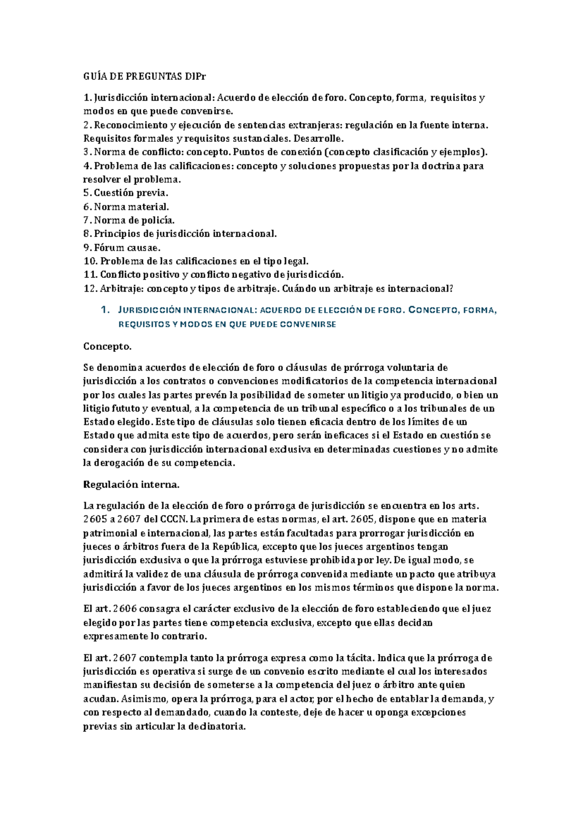 GUIA DE Preguntas 1er Parcial DIPr - GUÍA DE PREGUNTAS DÍPr Jurisdicción internaciónal: Acuerdó ...