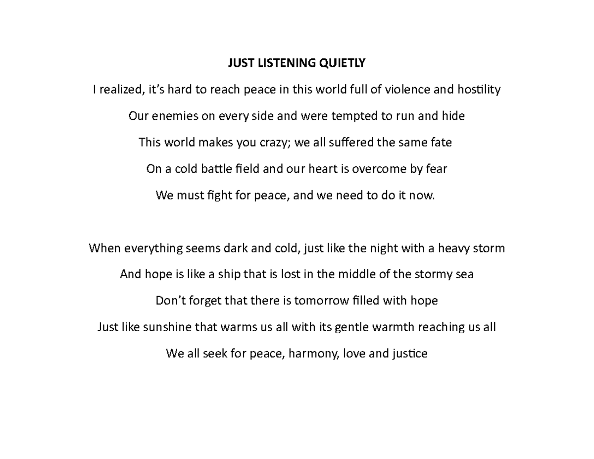 Just listening quietly - JUST LISTENING QUIETLY I realized, it’s hard ...