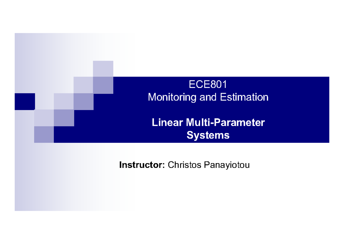 Linear Multi Parameter - ECE Monitoring and Estimation Linear Multi ...