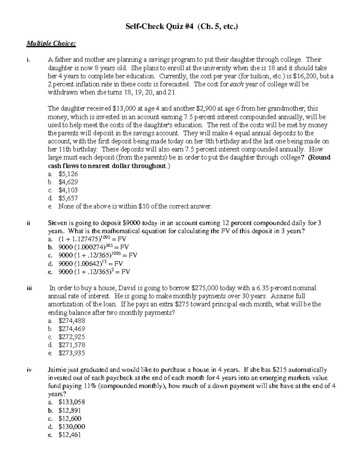 Self-Check Quiz #4 (Ch 5) FINC 341 - Self-Check Quiz #4 (Ch. 5, etc.) Multiple Choice: i. A ...