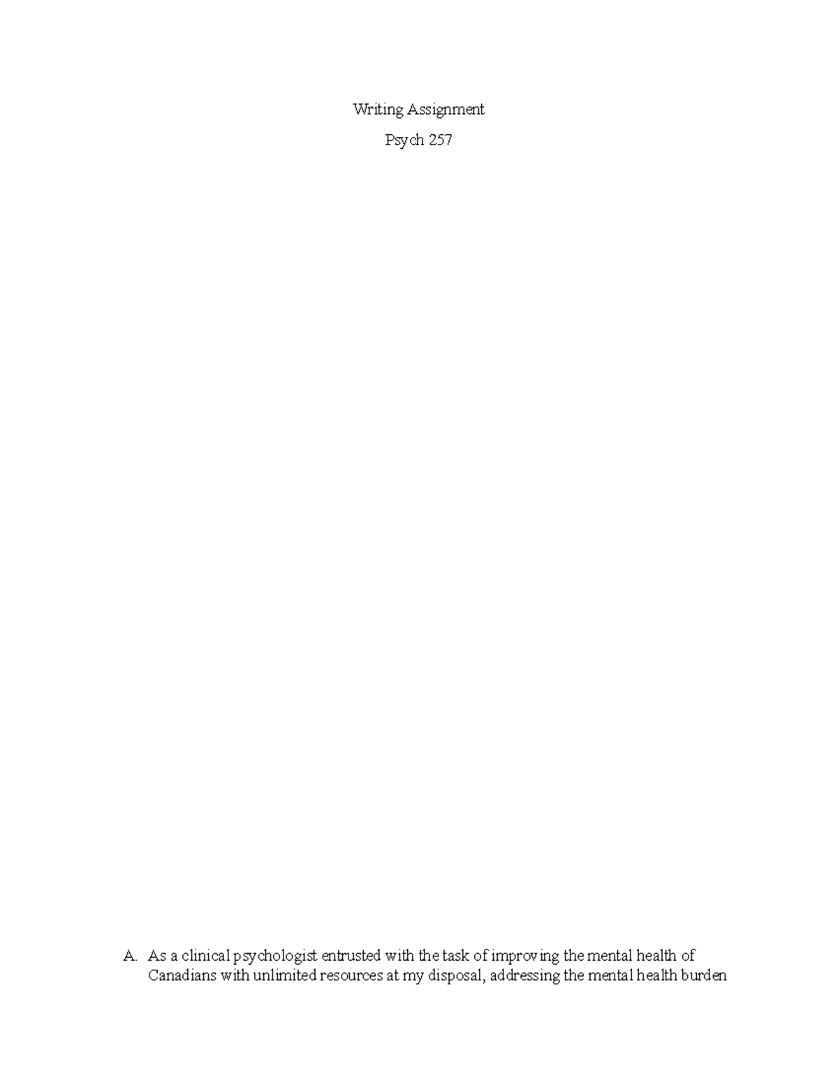 Psych 257 Writing Assign - Writing Assignment Psych 257 A. As a ...