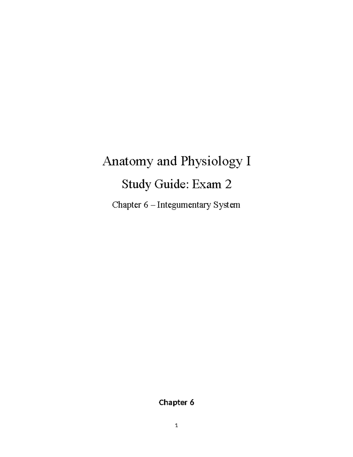 Study Guide Exam 2 (Ch 6) - Anatomy and Physiology I Study Guide: Exam ...