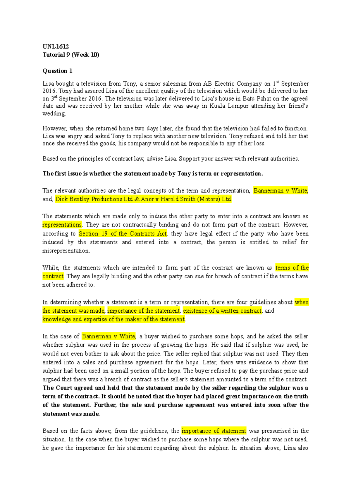 Tutorial 9 Week 10 - UNL Tutorial 9 (Week 10) Question 1 Lisa bought a ...