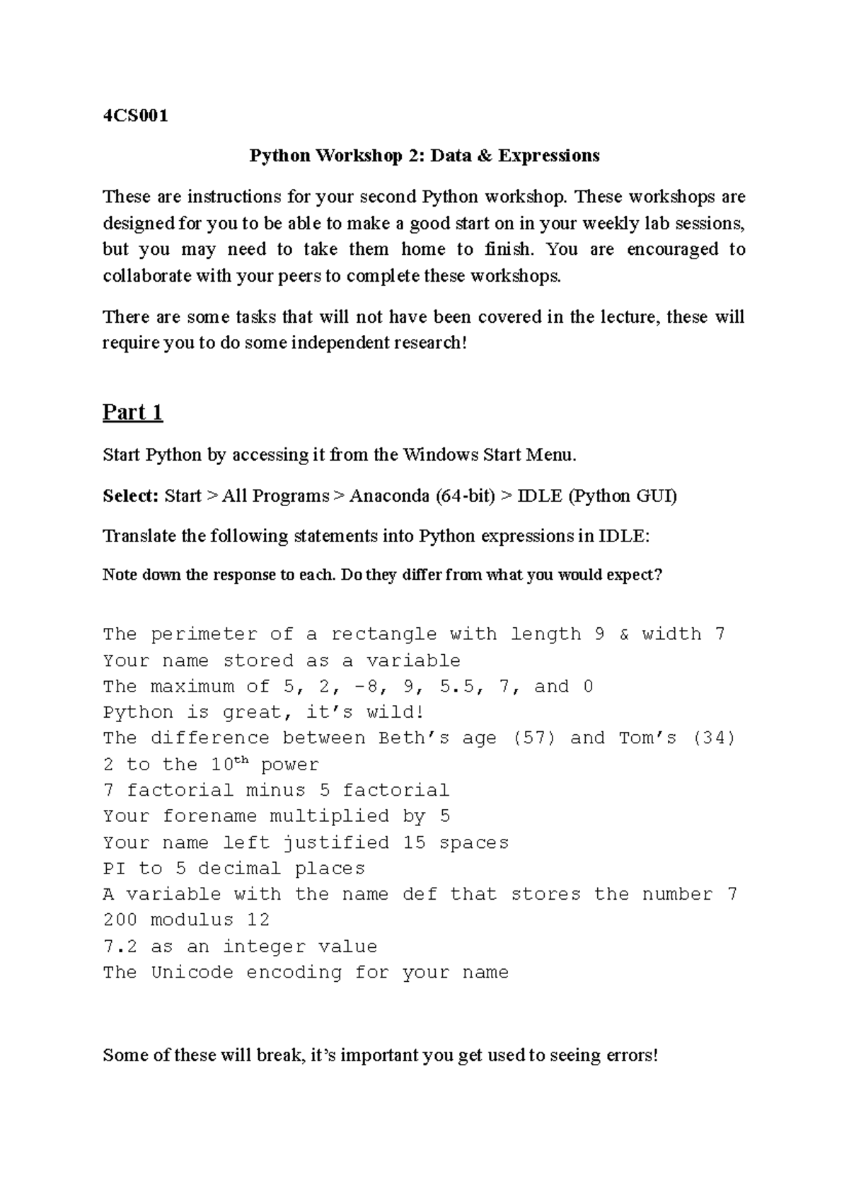 4CS001 Workshop 2 - COUNTS TO FINAL GRADE - 4CS Python Workshop 2: Data & Expressions These are ...