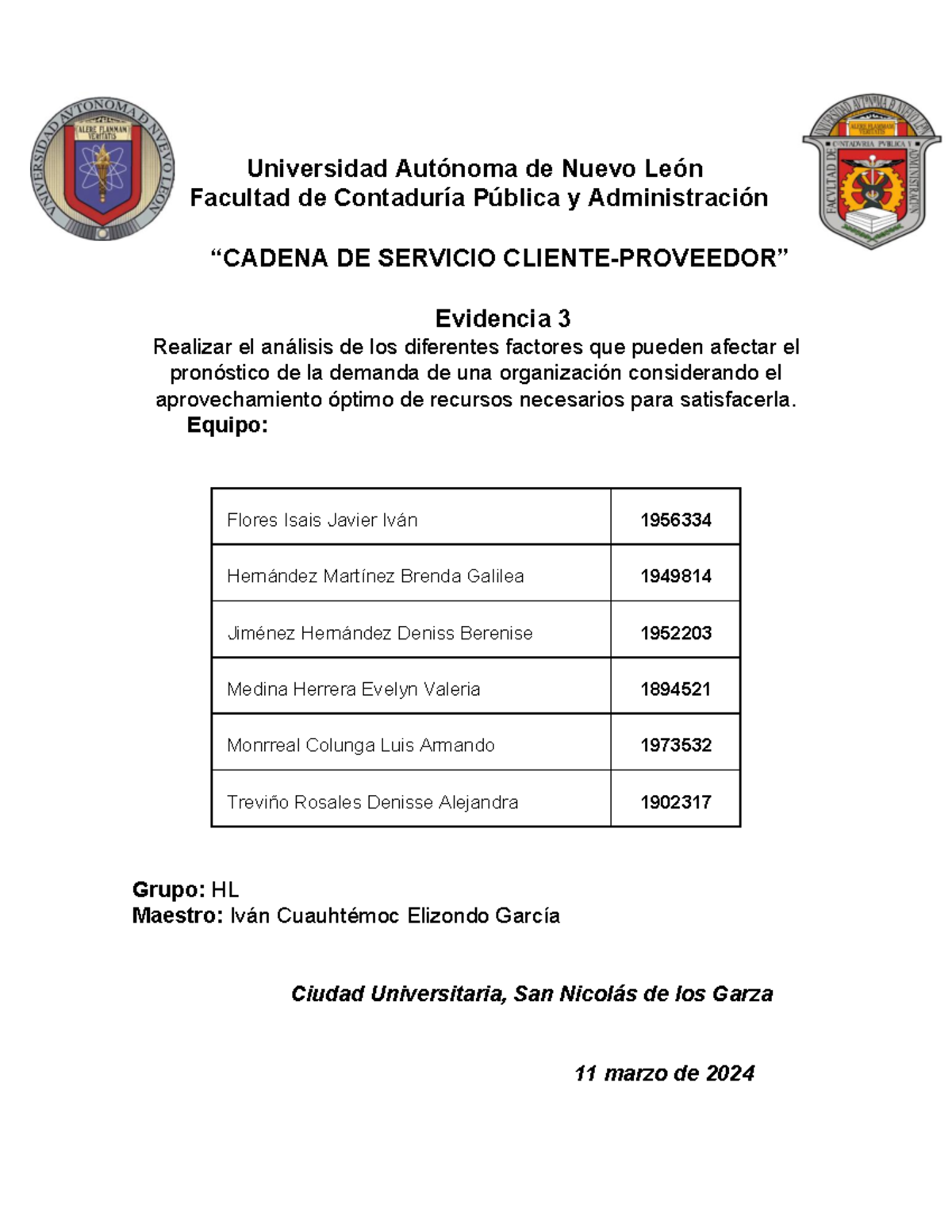 Evidencia 3- Cadserv - Universidad Autónoma de Nuevo León Facultad de Contaduría Pública y - Studocu