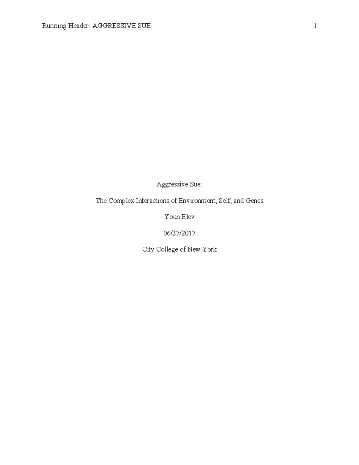 Sample by Youn Elev - Final Paper - Running Header: AGGRESSIVE SUE 1 ...