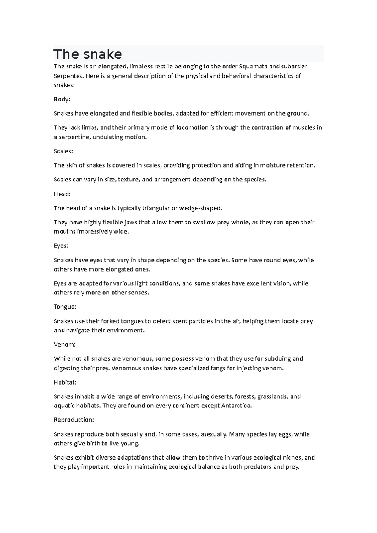 The snake - nada - The snake The snake is an elongated, limbless ...