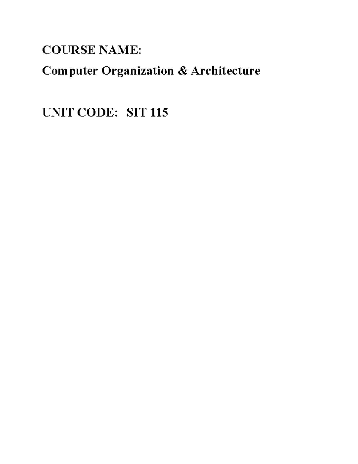 Introduction to architecture - COURSE NAME: Computer Organization ...
