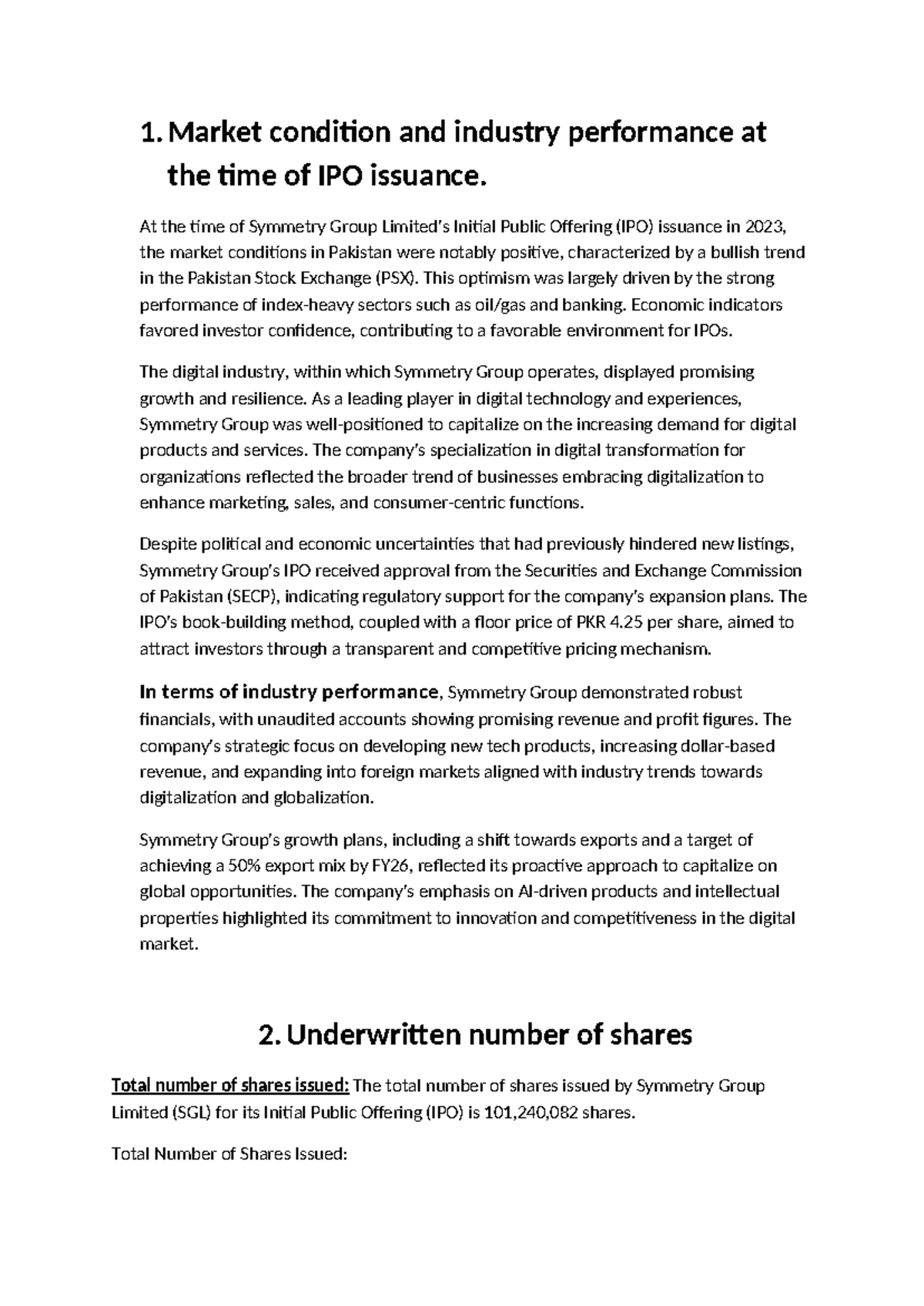 Market condition and industry performance at the time of IPO issuance ...