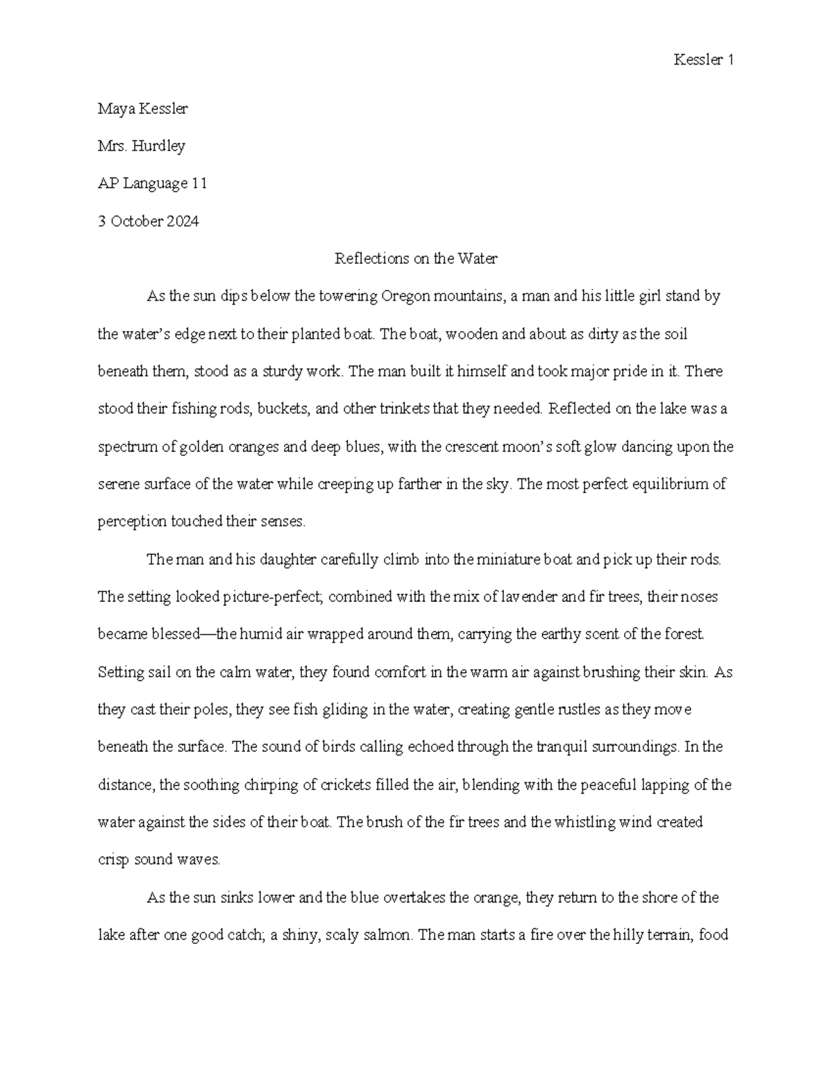 Descriptive Writing- Maya Kessler - Kessler 1 Maya Kessler Mrs. Hurdley ...