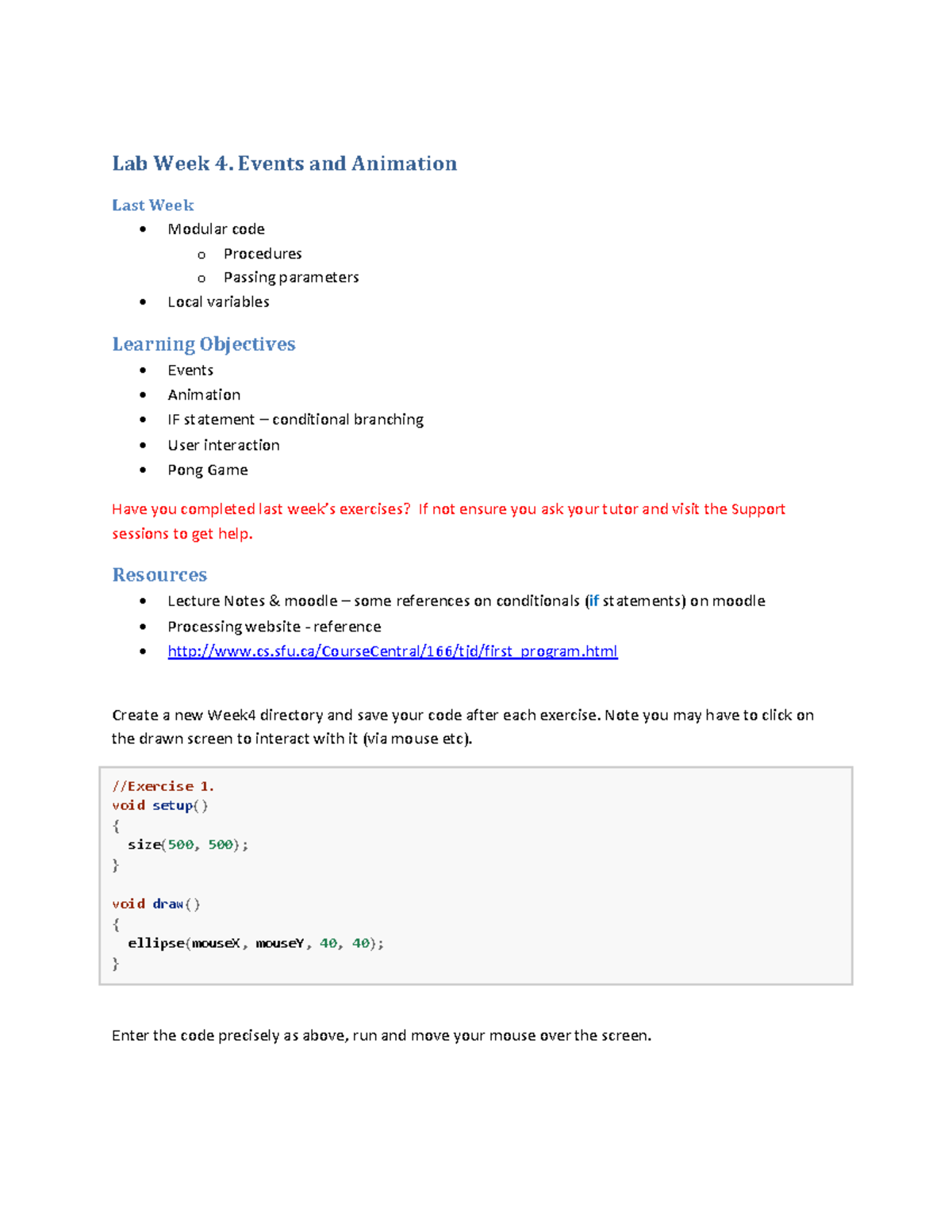 Lab wk4 animate Pong - Week 4 lab work for unit: Programming - Lab Week 4. Events and Animation ...