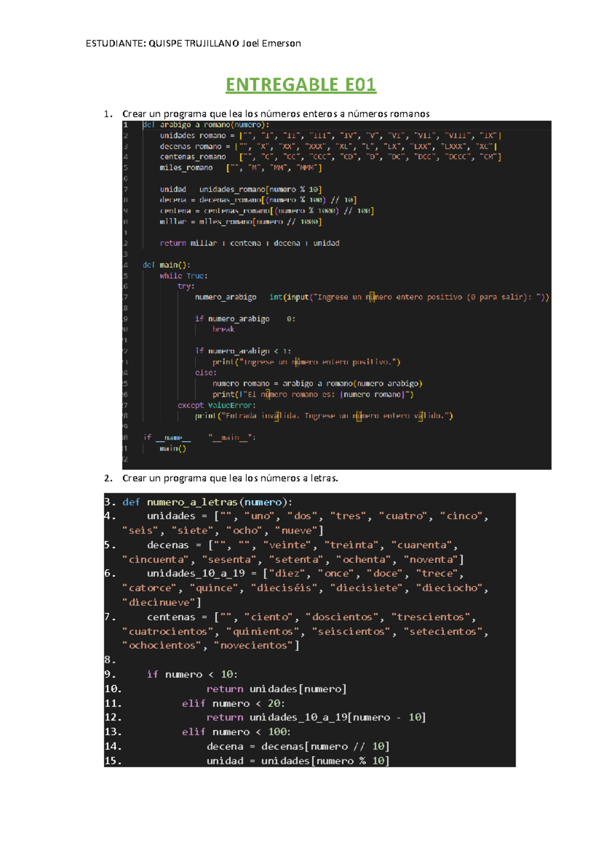 Entregable E01 - Trabajo - ENTREGABLE E Crear un programa que lea los números enteros a números ...
