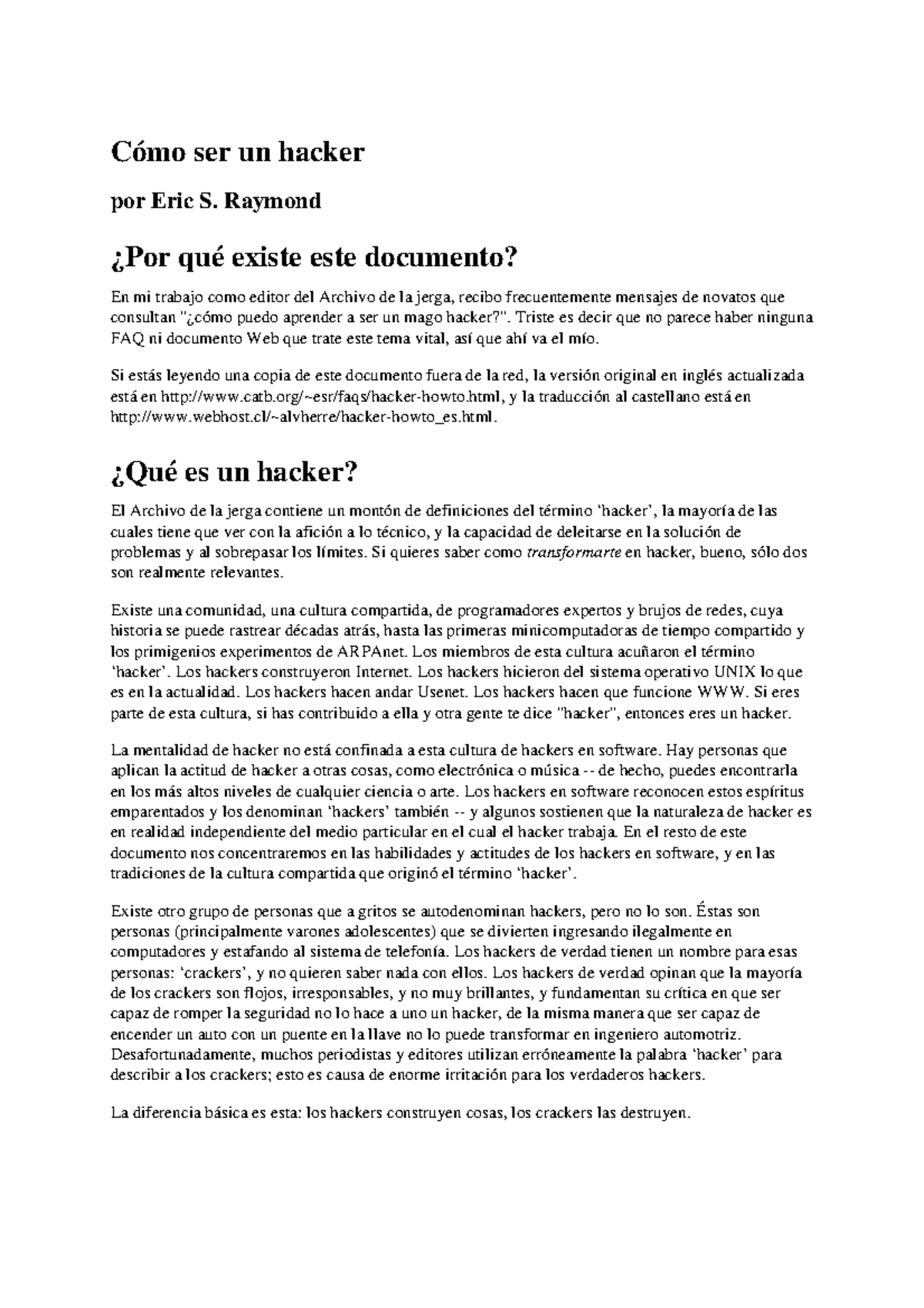 Comoserhacker - Cómo ser un hacker por Eric S. Raymond ¿Por qué existe ...
