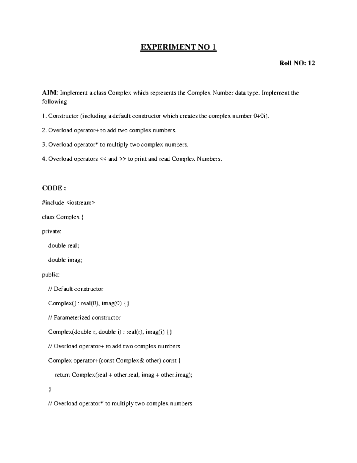 HR codes - Oop - EXPERIMENT NO 1 Roll NO: 12 AIM: Implement a class Complex which represents the ...