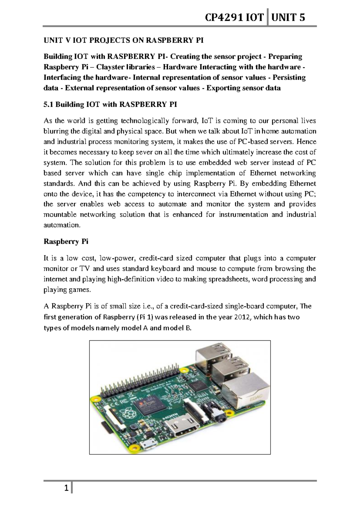 UNIT 5 - UNIT V IOT PROJECTS ON RASPBERRY PI Building IOT with RASPBERRY PI- Creating the sensor ...
