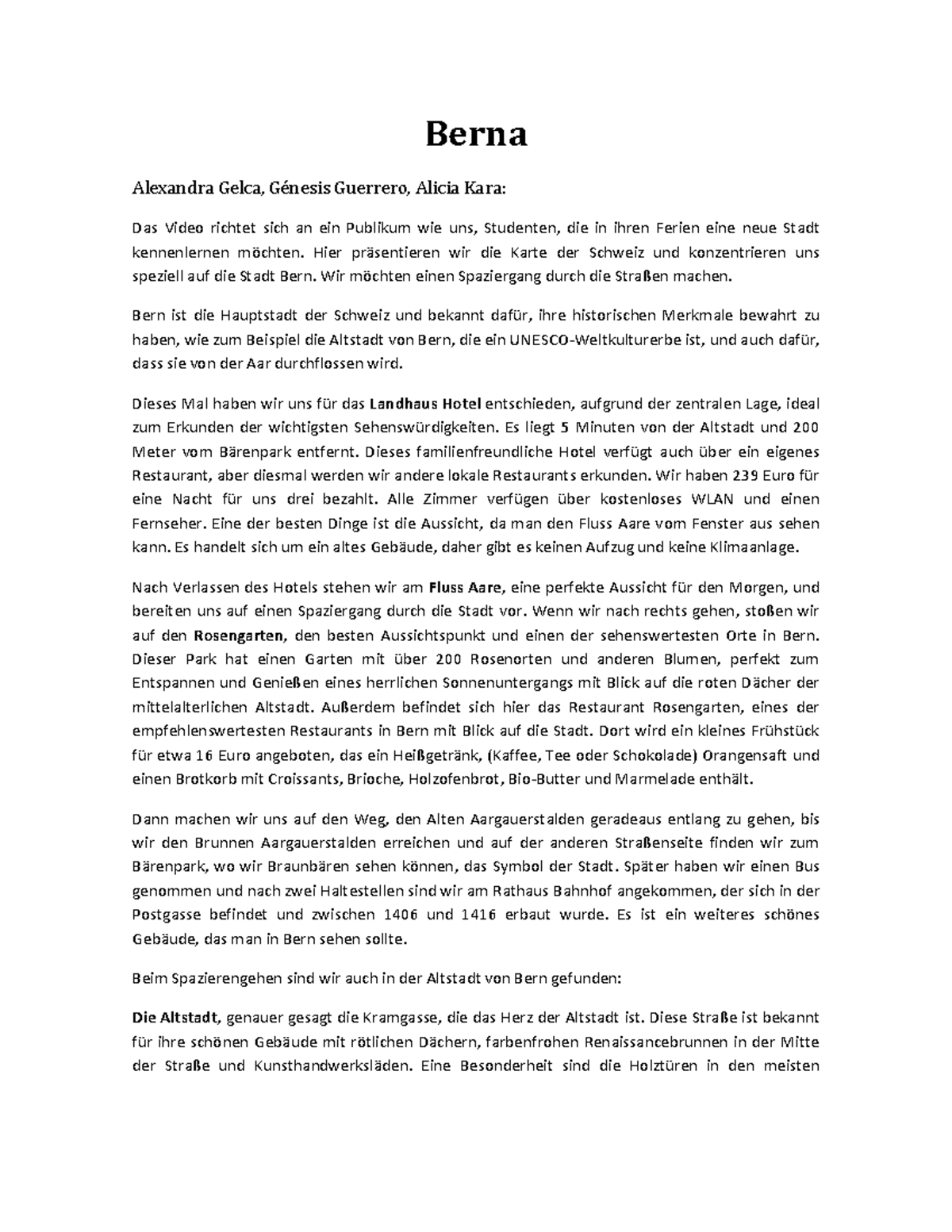 Berna - Berna Alexandra Gelca, Génesis Guerrero, Alicia Kara: Das Video richtet sich an ein ...