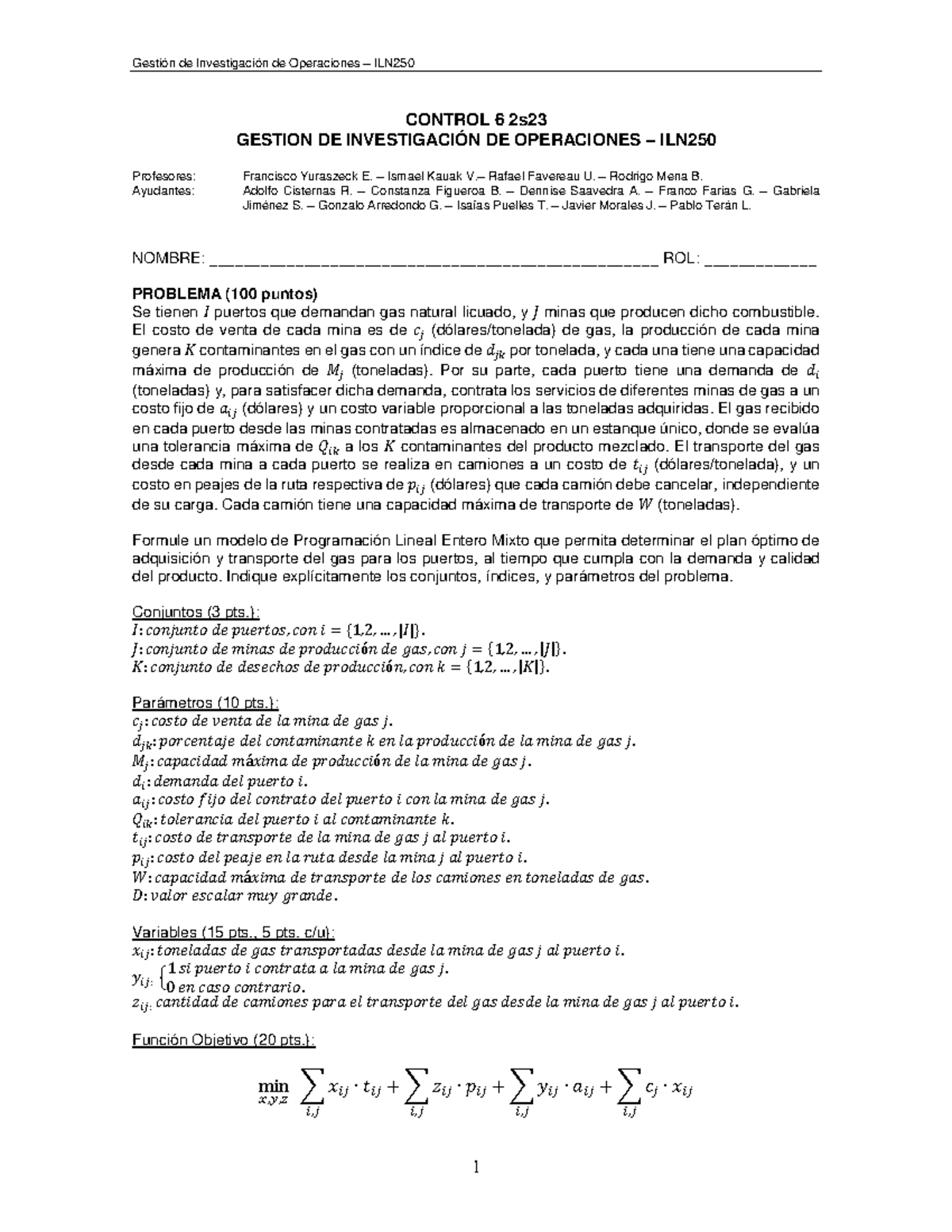 Control N° 6 2°S 2023 GIO Pauta - Gestión de Investigación de Operaciones – ILN 1 CONTROL 6 2s ...