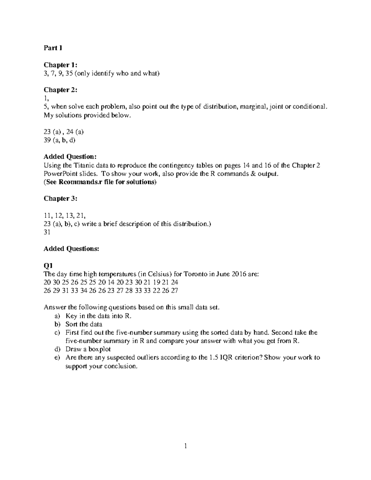 Extra Practice Problems - Part I Chapter 1: 3, 7, 9, 35 (only identify who and what) Chapter 2: ...