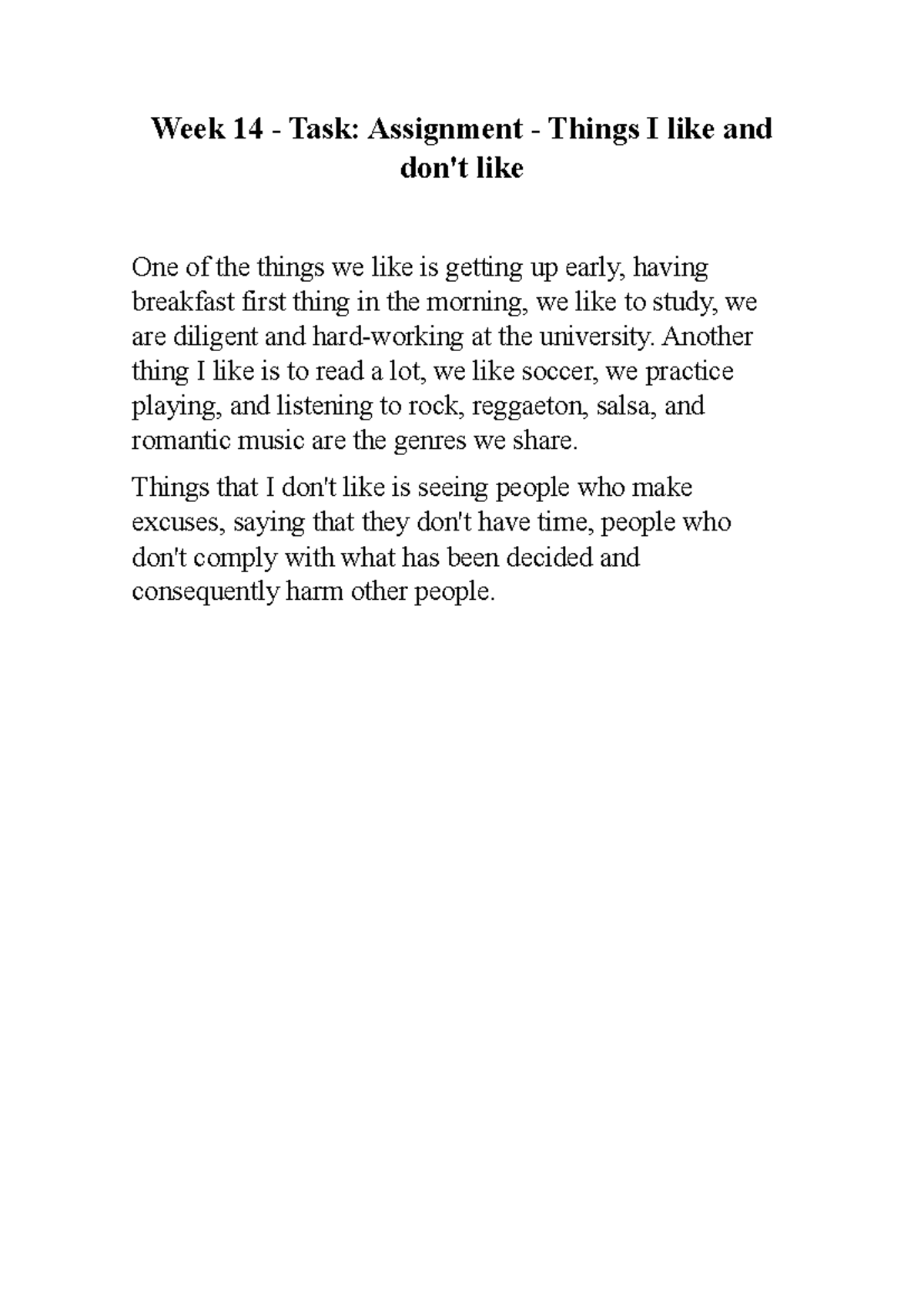Week 14 ingles I - Week 14 - Task: Assignment - Things I like and don't like One of the things ...