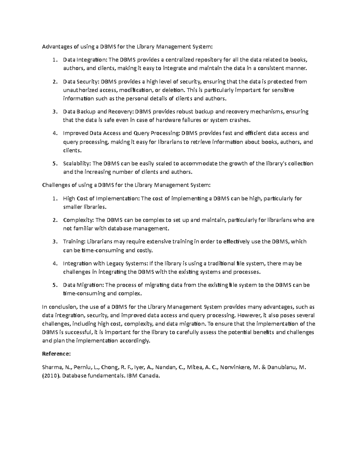 Discussion Forum Unit 1 - Advantages of using a DBMS for the Library Management System: Data ...