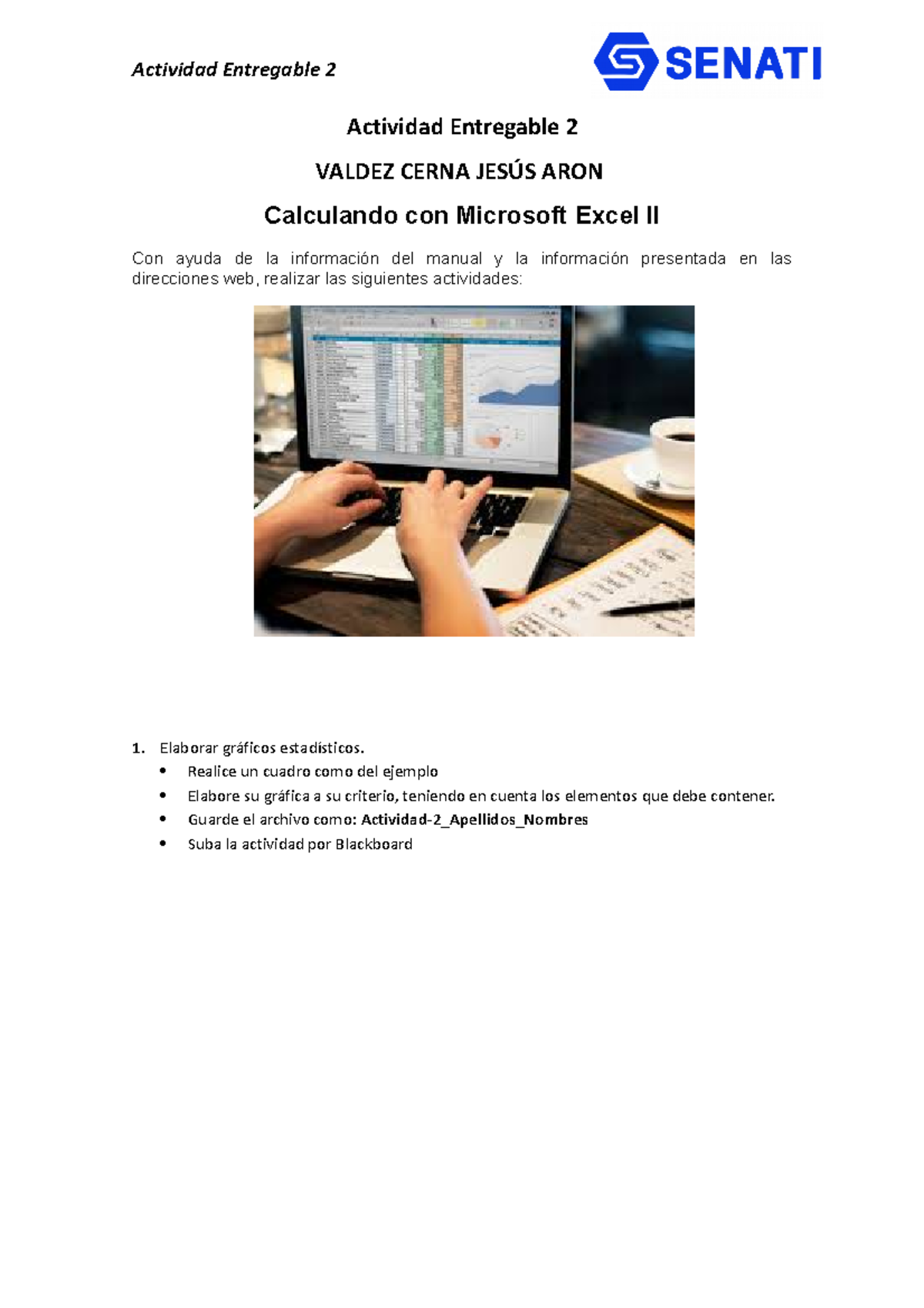 Entregable 02 Valdez Cerna Jesus Aron - Actividad Entregable 2 Actividad Entregable 2 VALDEZ ...