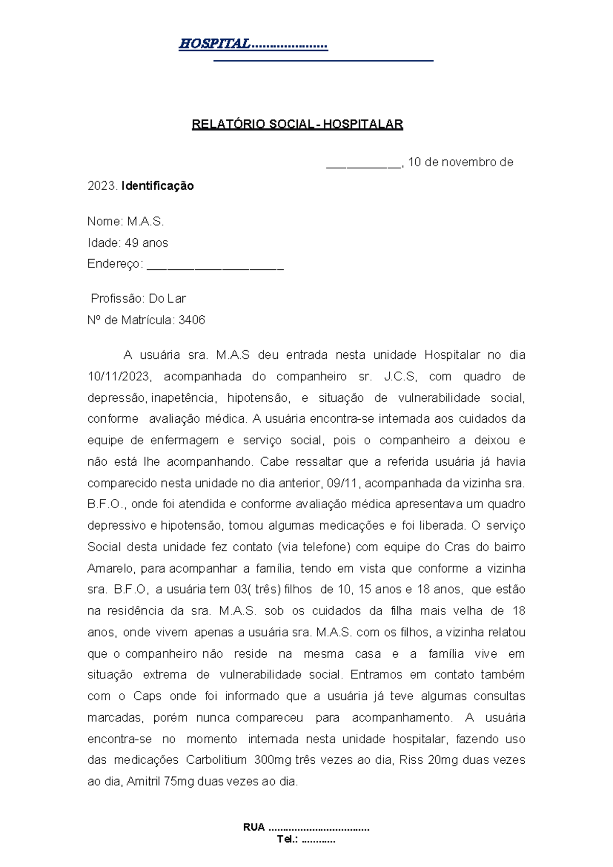 Modelo Relatorio Social - HOSPITAL ..................... RELATÓRIO ...
