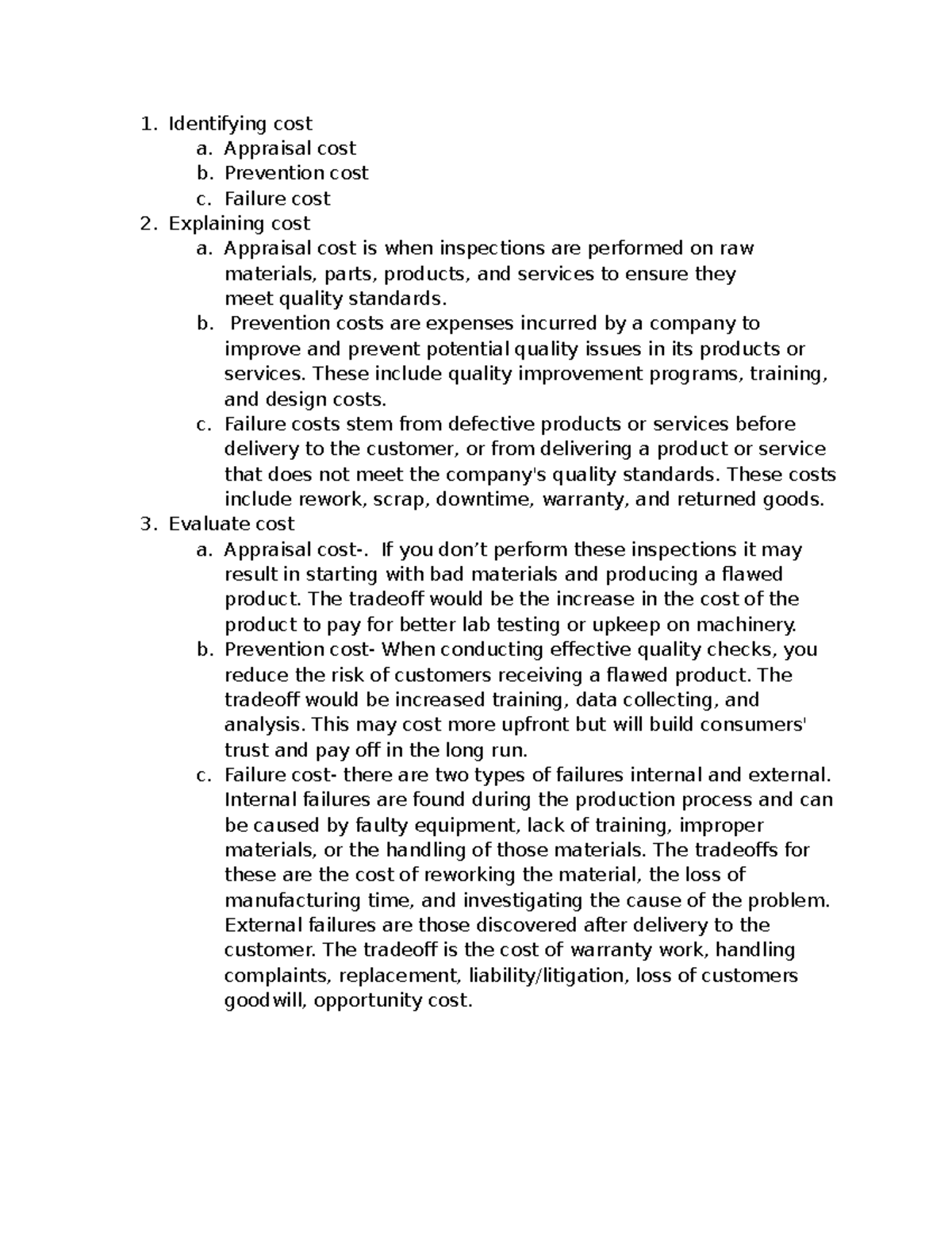Qhti task 1 - task 1 - Identifying cost a. Appraisal cost b. Prevention ...
