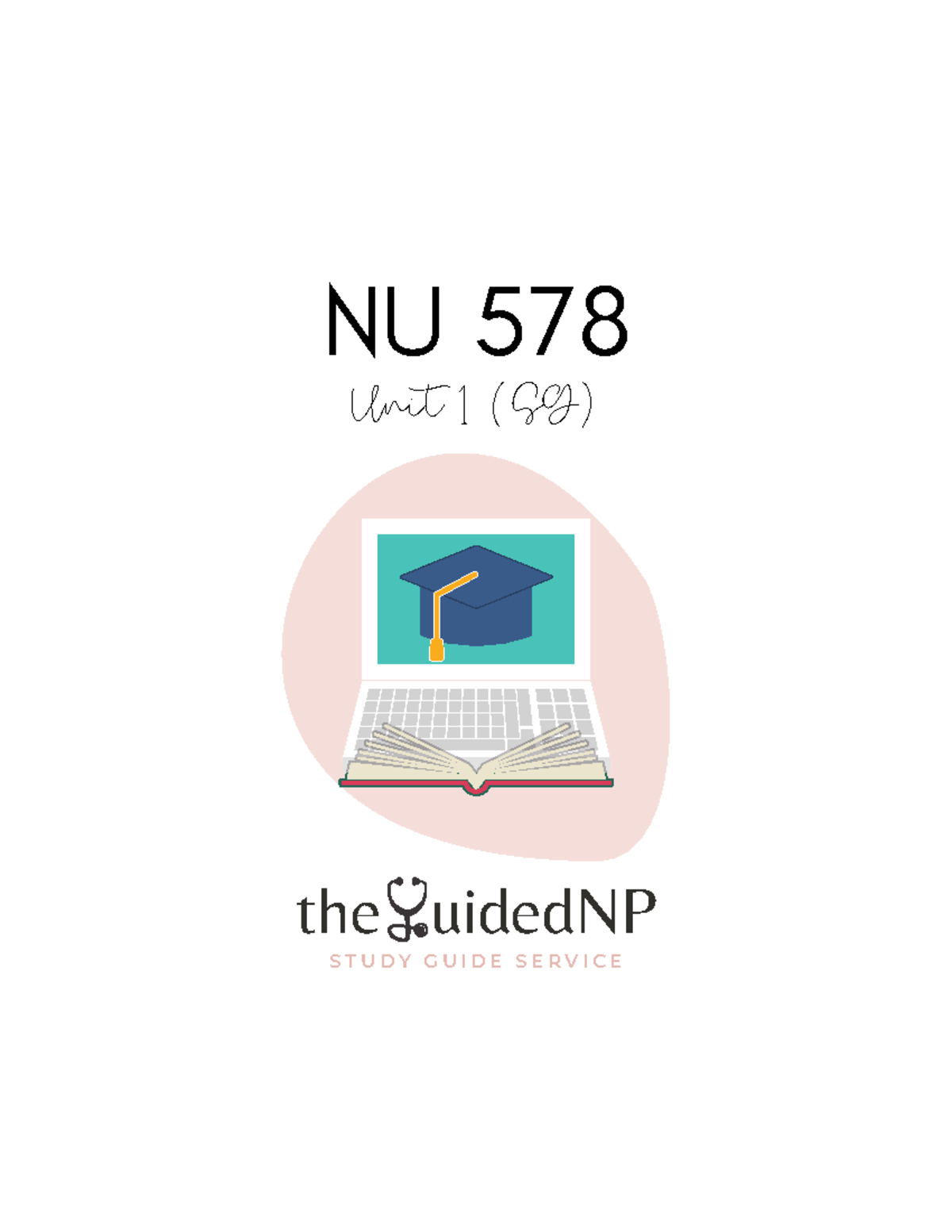 NU-578-Unit-1-SG-vlkb4t - the uidedNP ####### S T U D Y G U I D E S E R ...