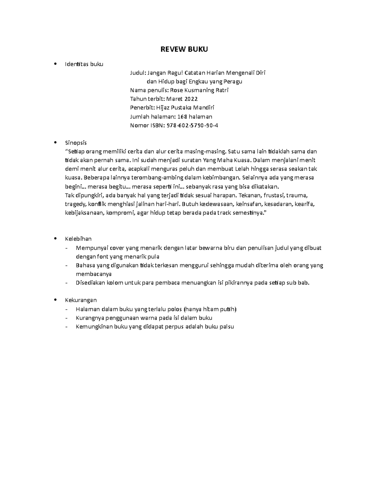 Revew BUKU Jangan Ragu - REVEW BUKU Identitas buku Judul: Jangan Ragu! Catatan Harian Mengenali ...