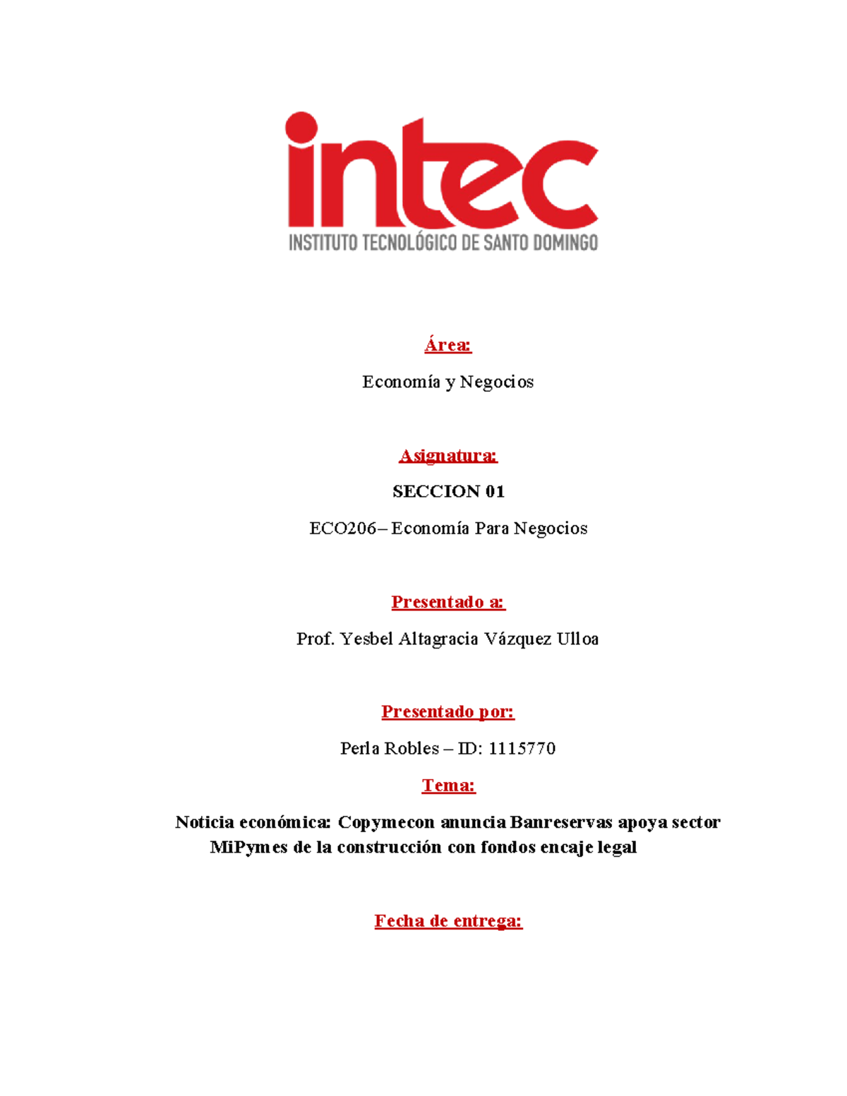 Noticia Economica (Perla Robles 1115770) - Área: Economía y Negocios ...